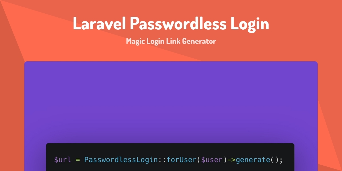 Laravel Passwordless Login Magic Login Link Generator Made With Laravel